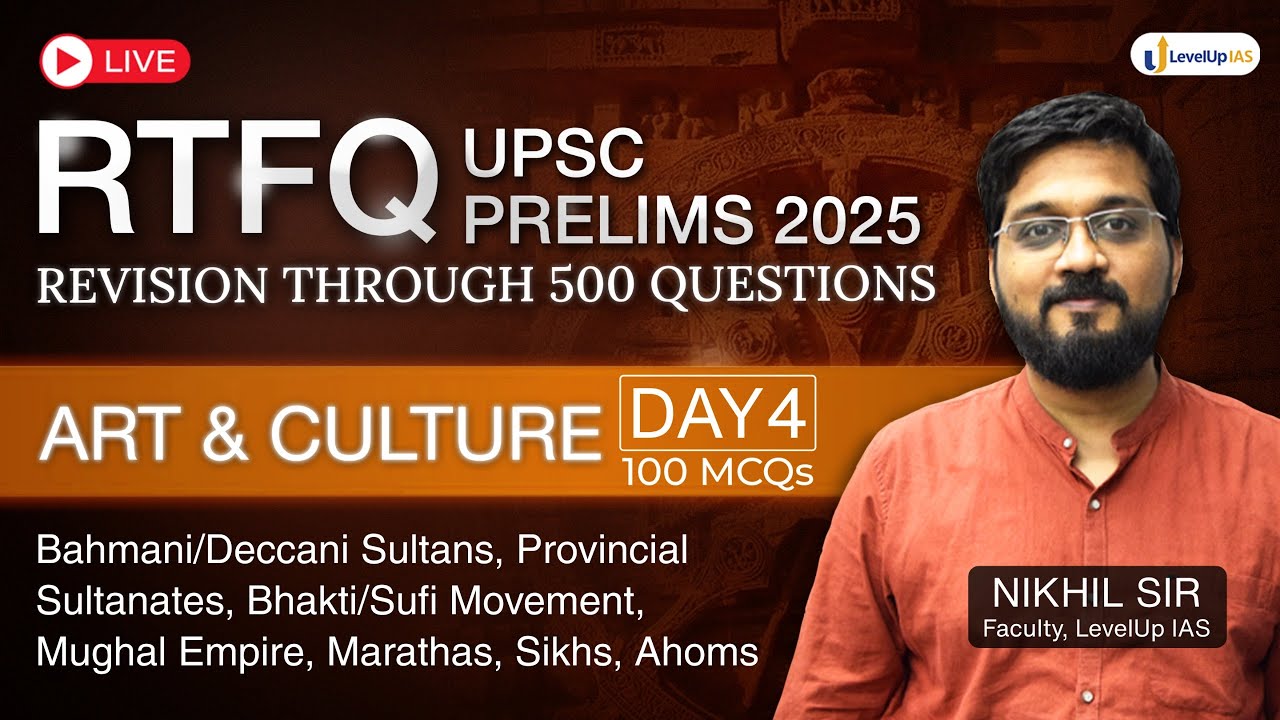 🔴RTFQ Day 4: History Art & Culture | Revision Through 500 Ques | UPSC ...