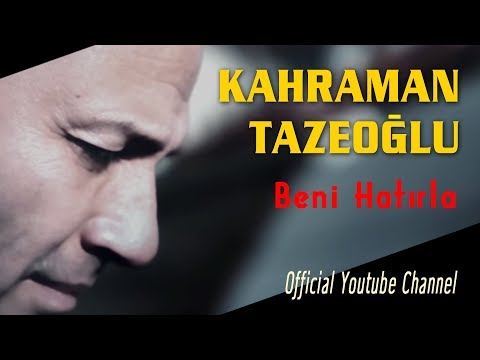 Kahraman Tazeoğlu - Beni Hatırla (Official Audio)