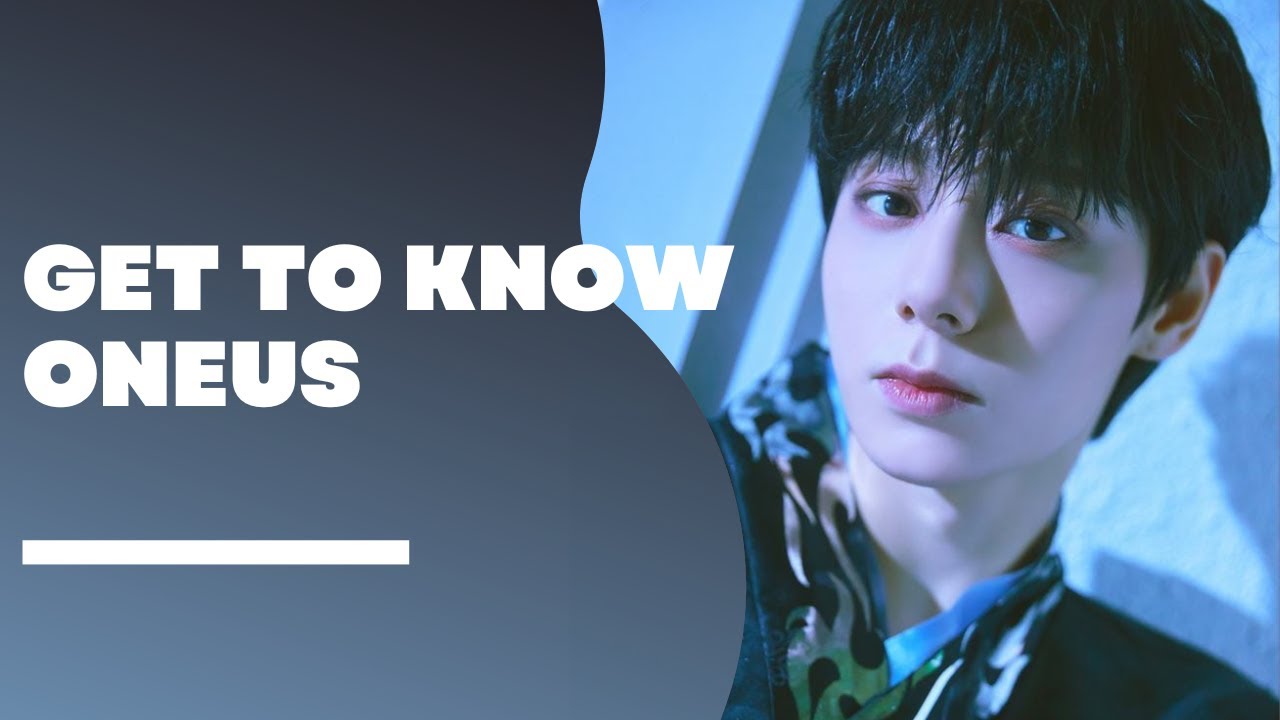 ONEUS (원어스) Members Profile & Facts [Get To Know K-Pop] - YouTube