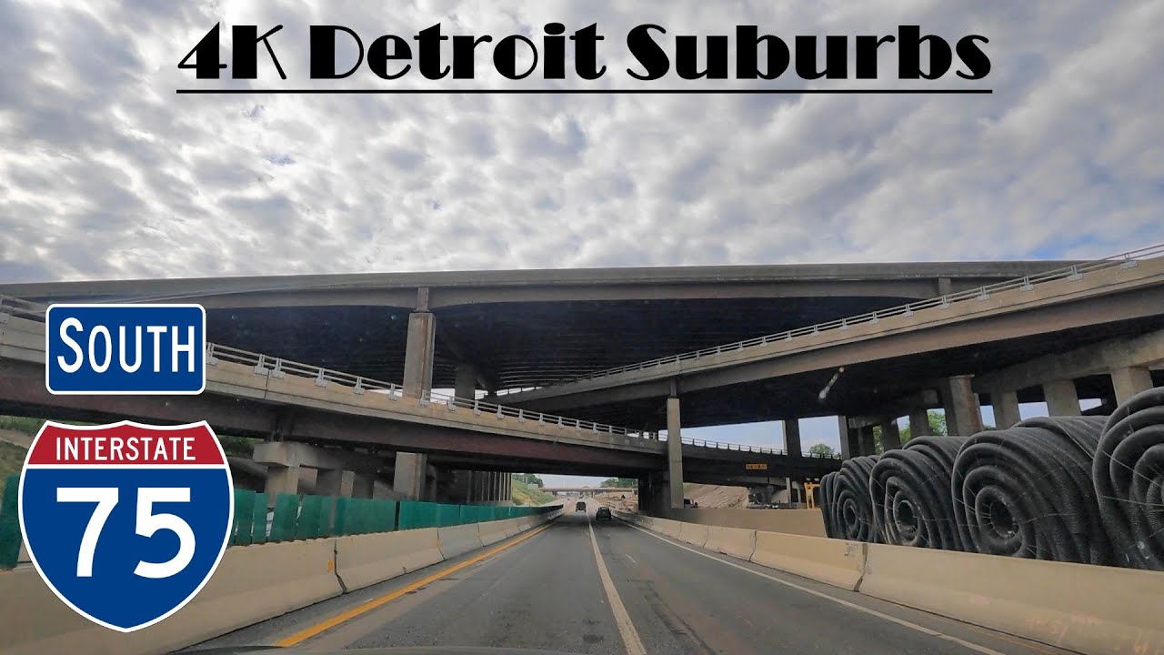 4K Detroit Suburbs. I-75 South. Interstate 75 South - YouTube