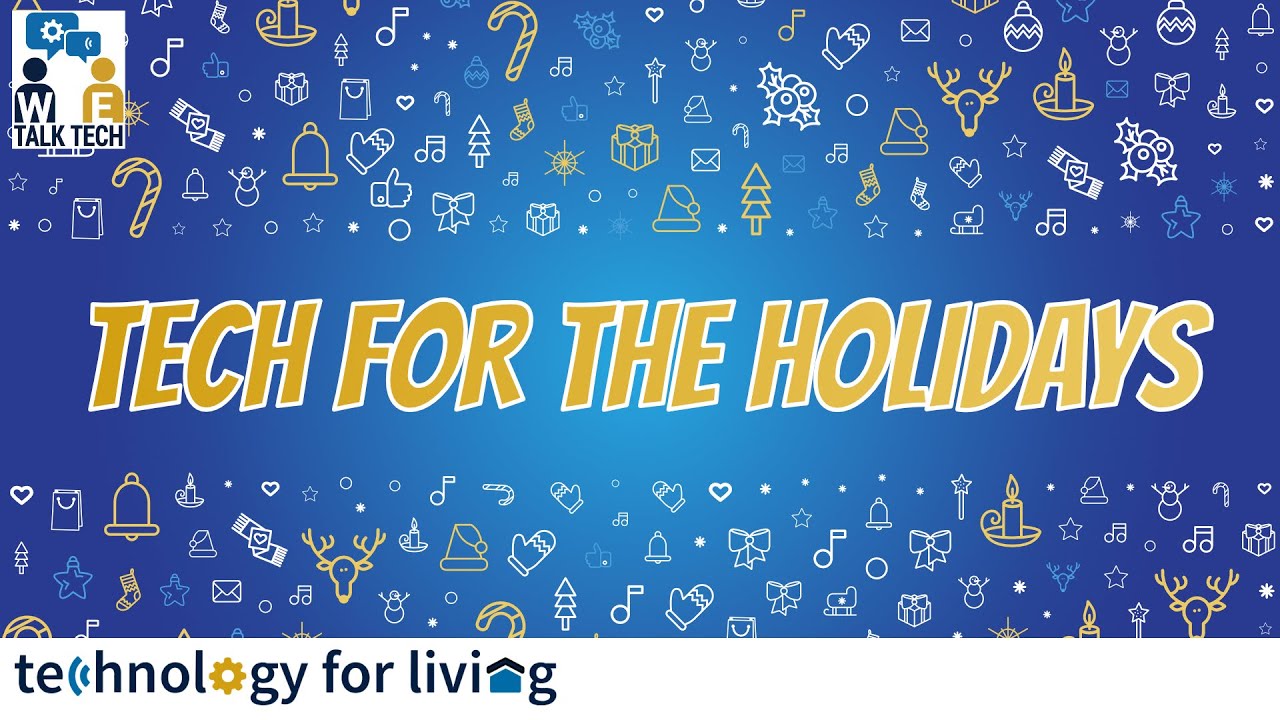 Tech for the Holidays - YouTube