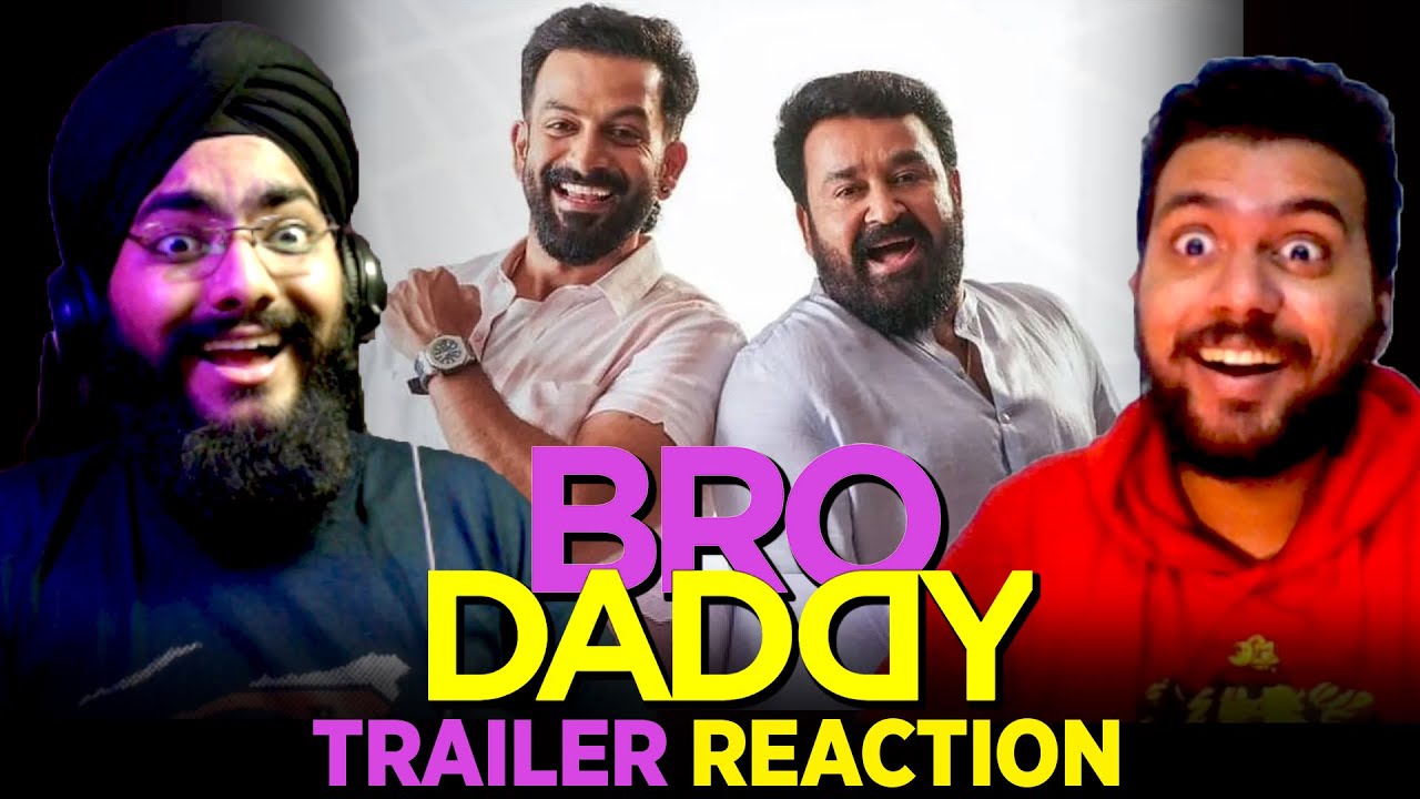 Bro Daddy Trailer REACTION | Mohanlal, Prithviraj Sukumaran, Kalyani ...