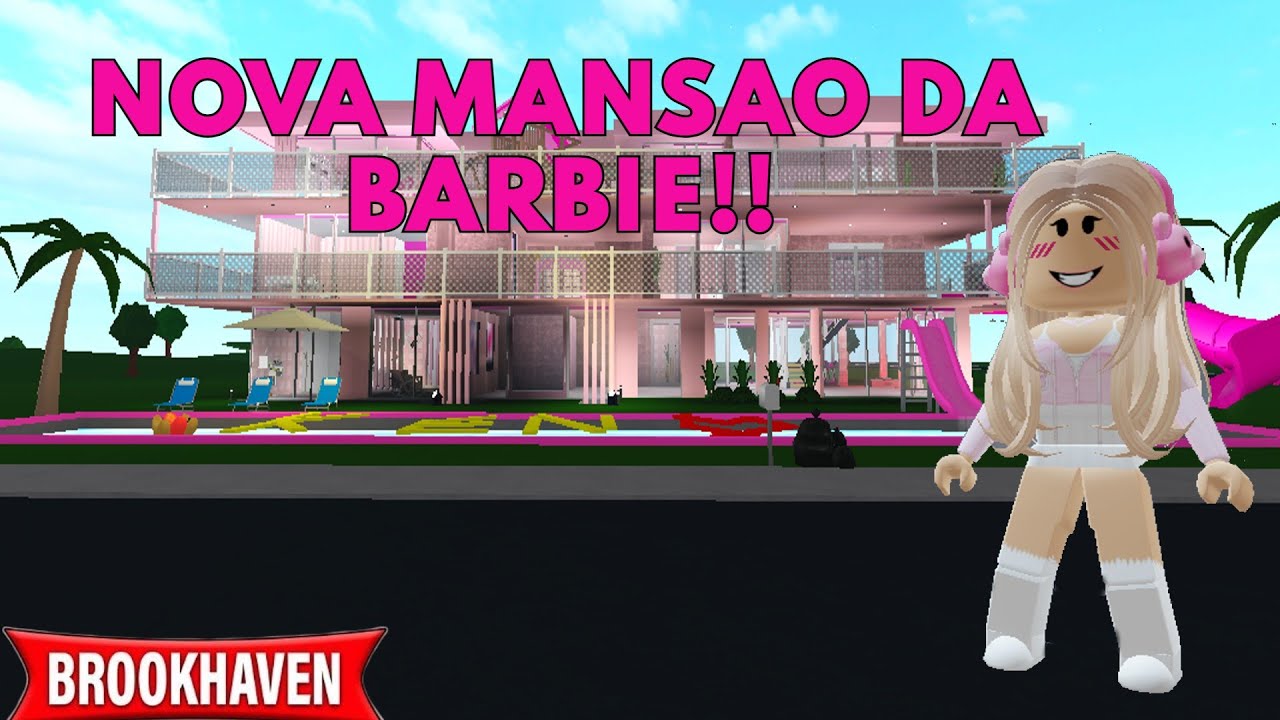 A BARBIE FOI MORAR NA NOVA MANSAO - O FILME - ROBLOX Historinha no ...