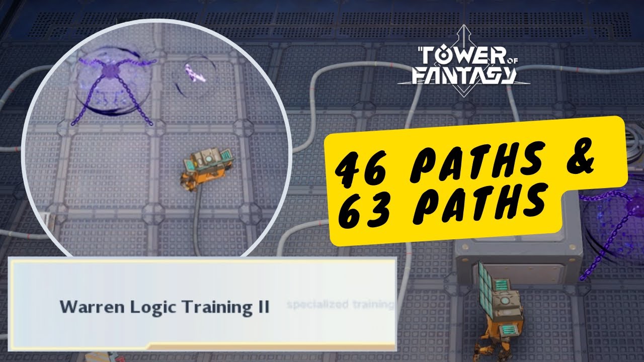 Warren Logic Training II - 46 and 63 Paths Puzzle | Tower of Fantasy ...