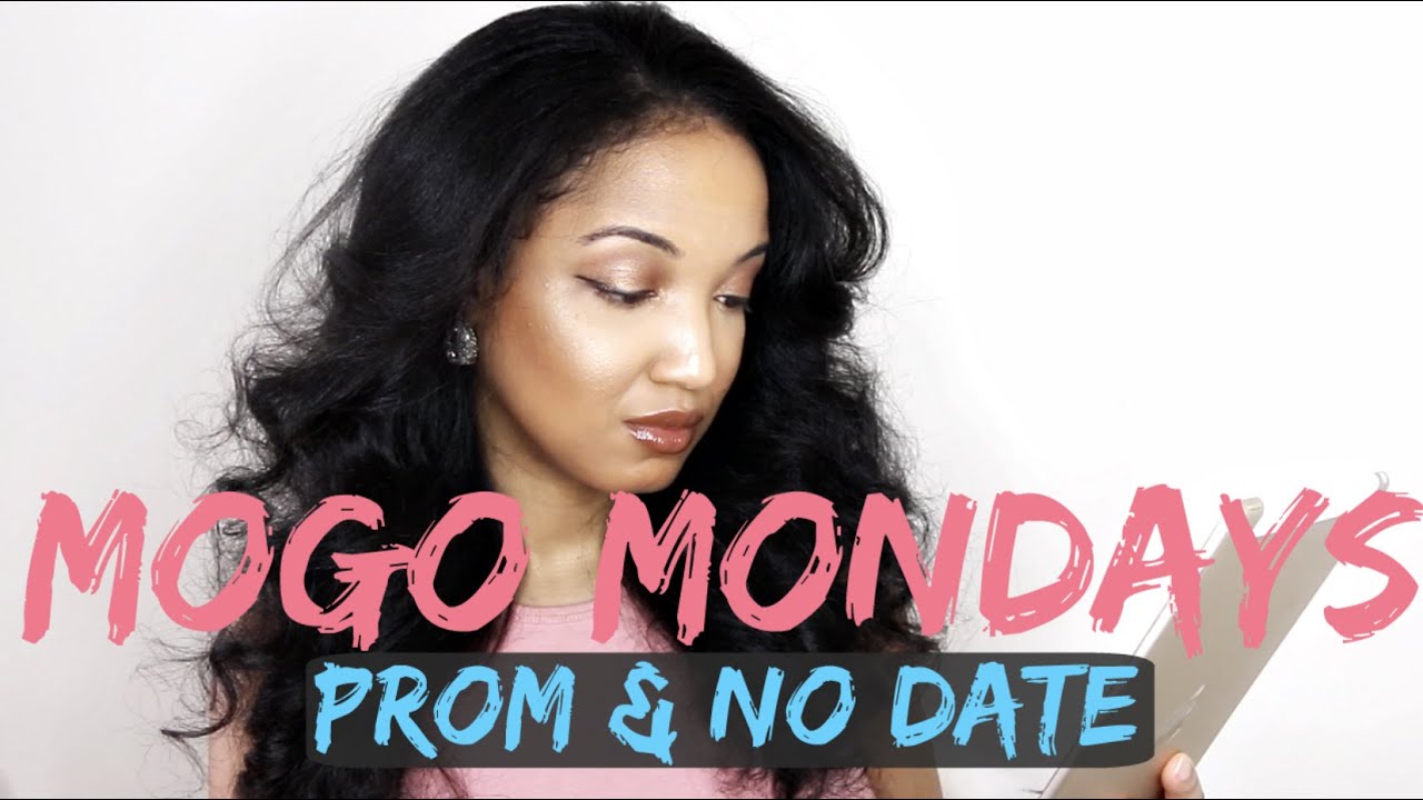 MOGO # 27 | Prom & No Date - YouTube