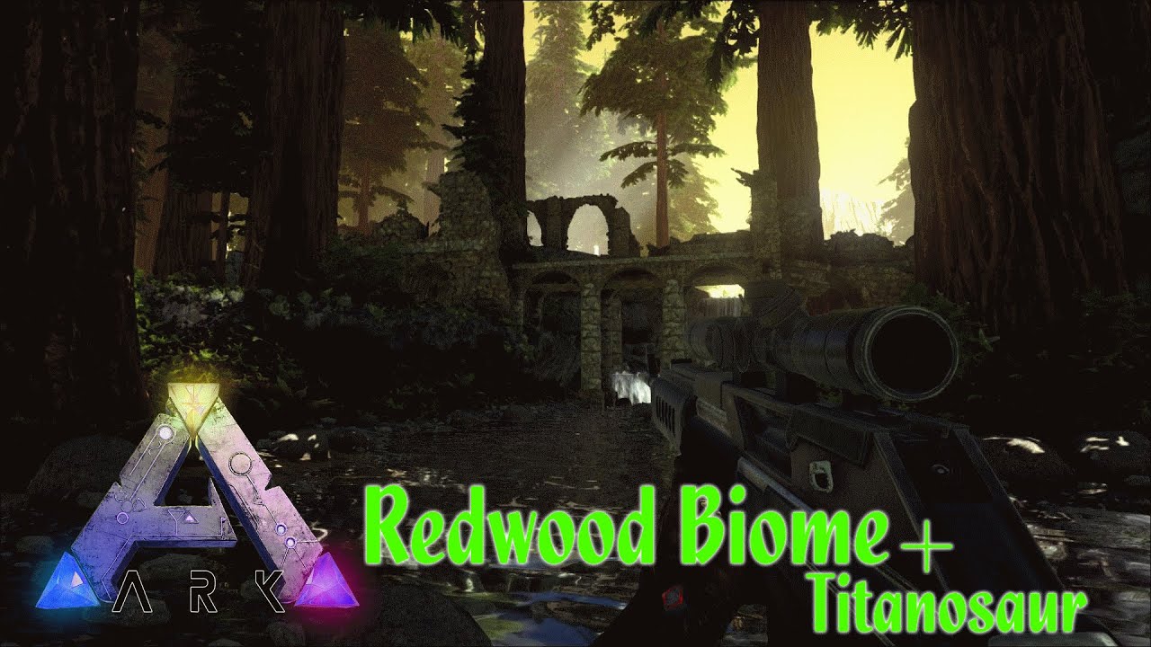Ark: Survival Evolved REDWOOD BIOME! + TITANOSAUR! - YouTube