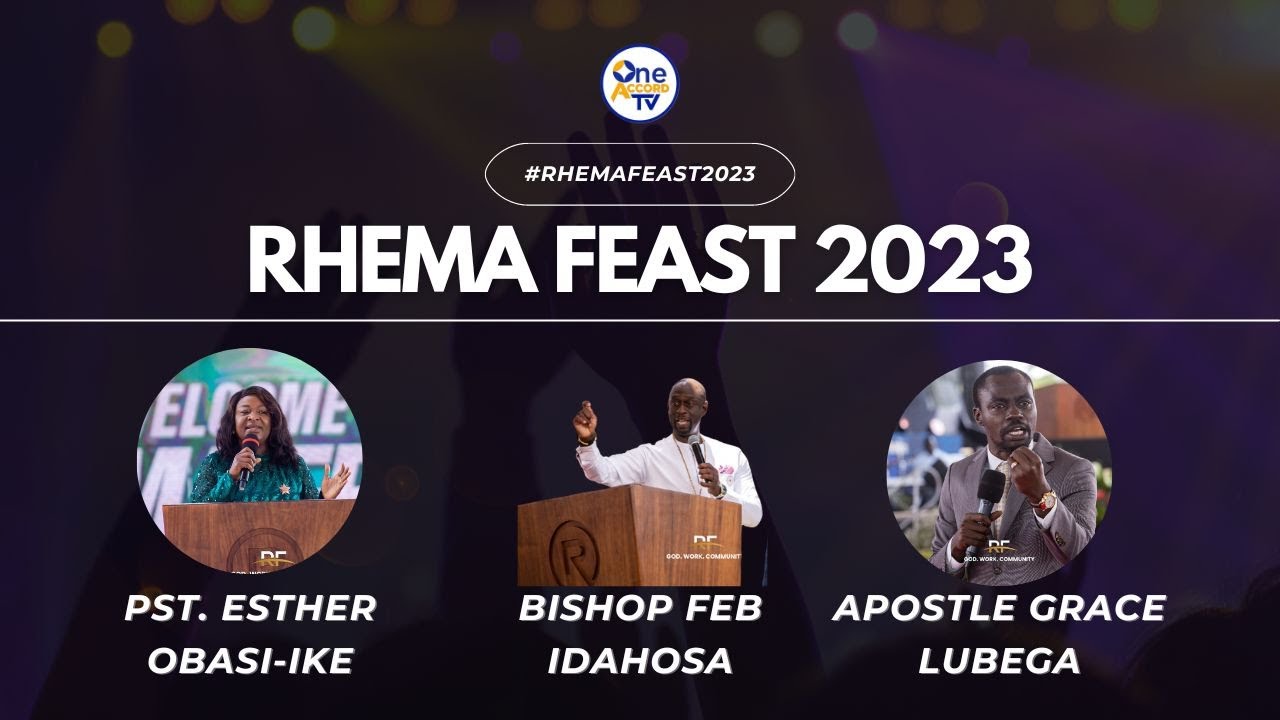 Rhema Feast 2023 || Day 3 || Pastor Esther Obasi-Ike, Bishop Feb ...