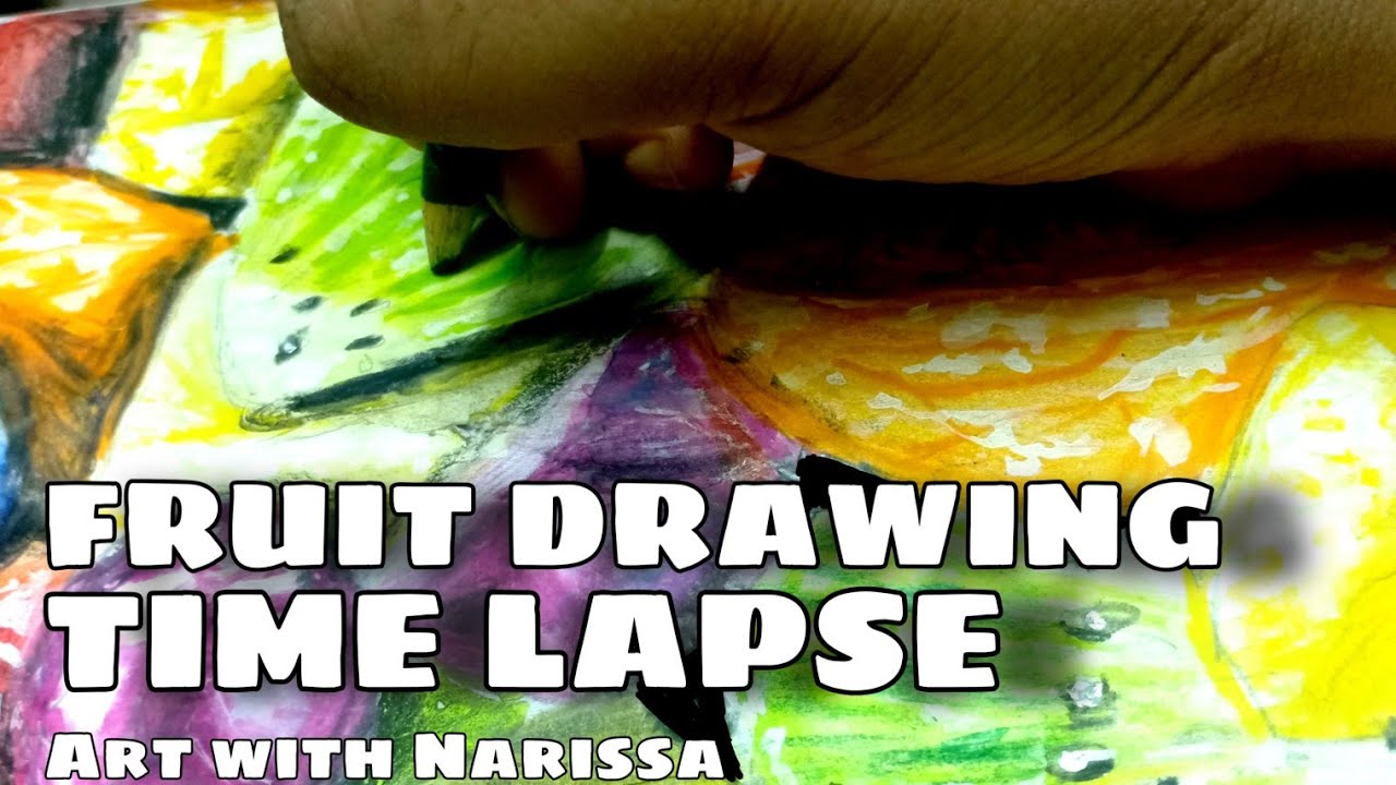 FRUIT DRAWING [Time Lapse] - YouTube
