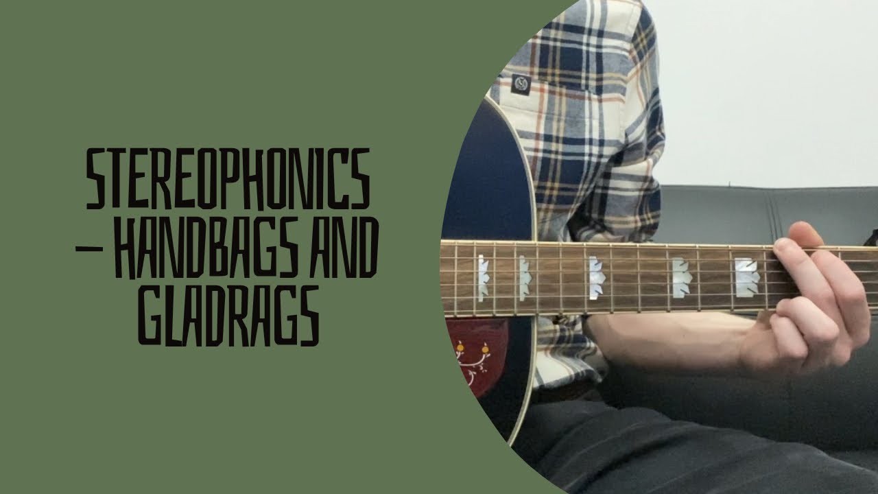 Stereophonics - Handbags and Gladrags (cover) - YouTube