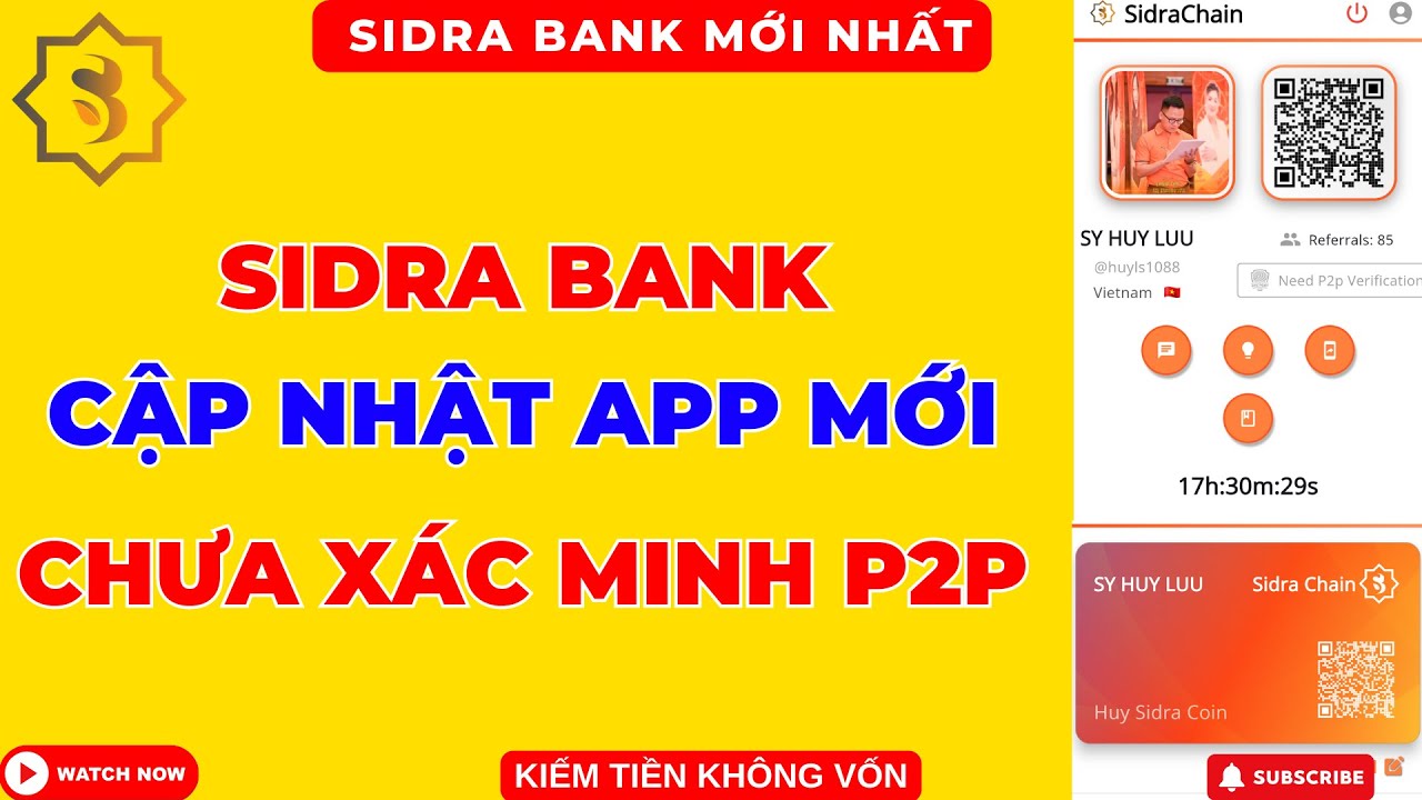 Sidra Bank Mới Nhất - Sidra Chain Đã Có App Mới - Chưa Xác Minh P2P - YouTube