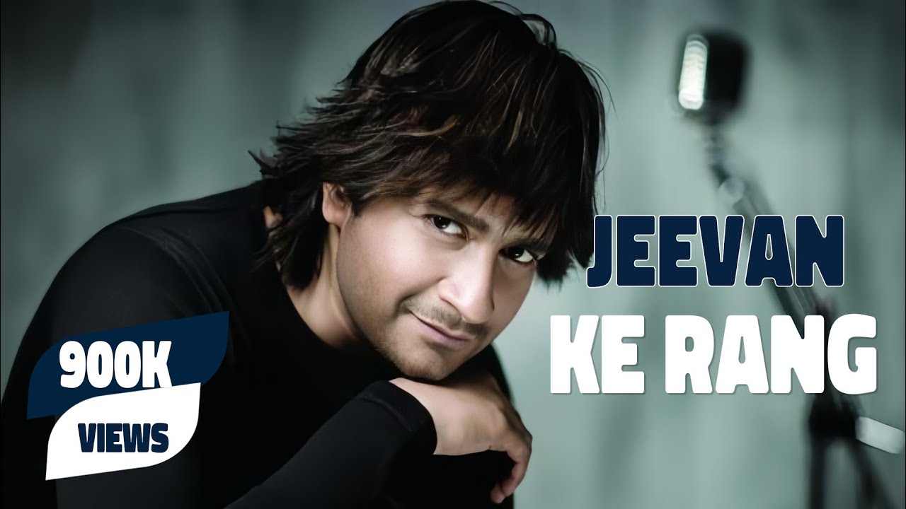 Jeevan Ke Rang 💕 KK Old Hindi Romantic Songs 😍 Hindi romantic songs by ...
