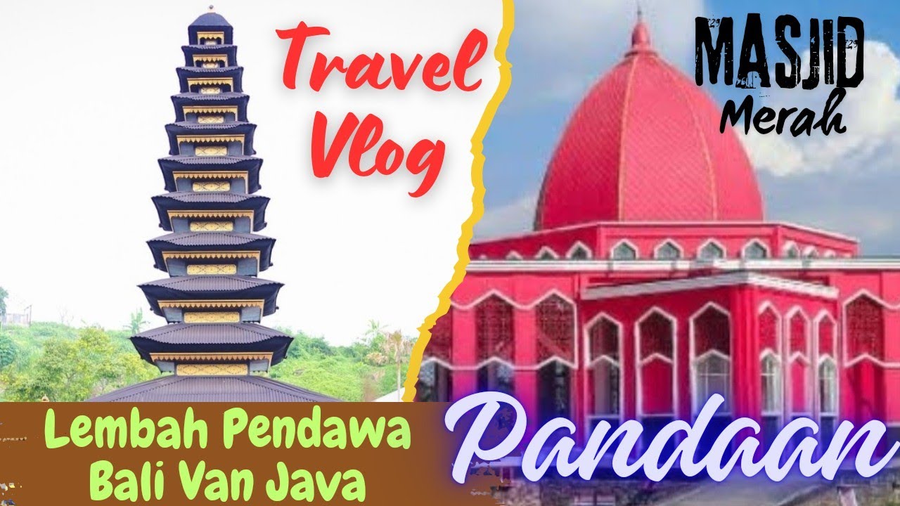 TRIP LEMBAH PENDAWA BALI VAN JAVA KE MASJID MERAH PANDAAN PASURUAN ...