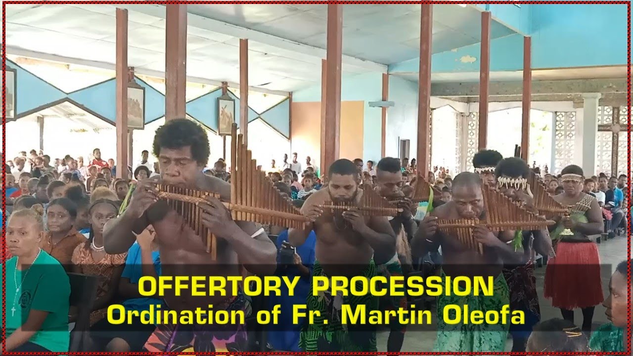 OFFERTORY PROCESSION [ DURING ORDINATION OF FR. MARTIN OLEOFA ] BUMA ...