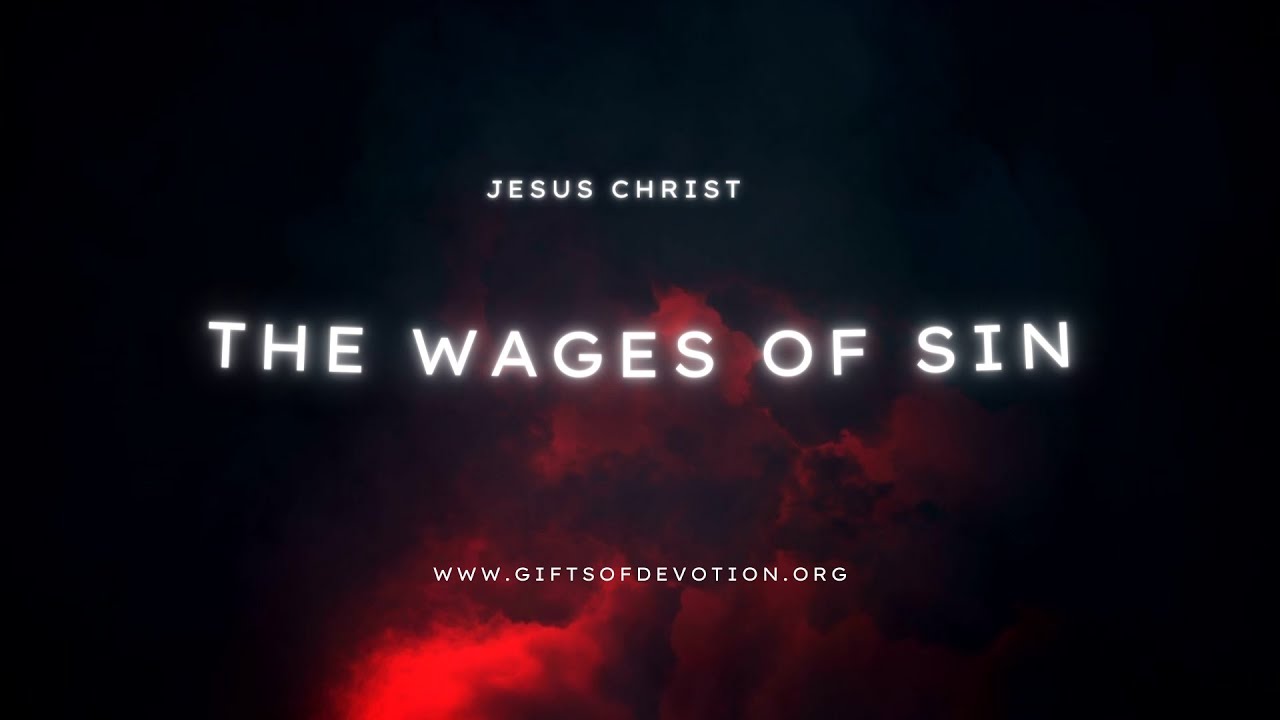 THE WAGES OF SIN - YouTube
