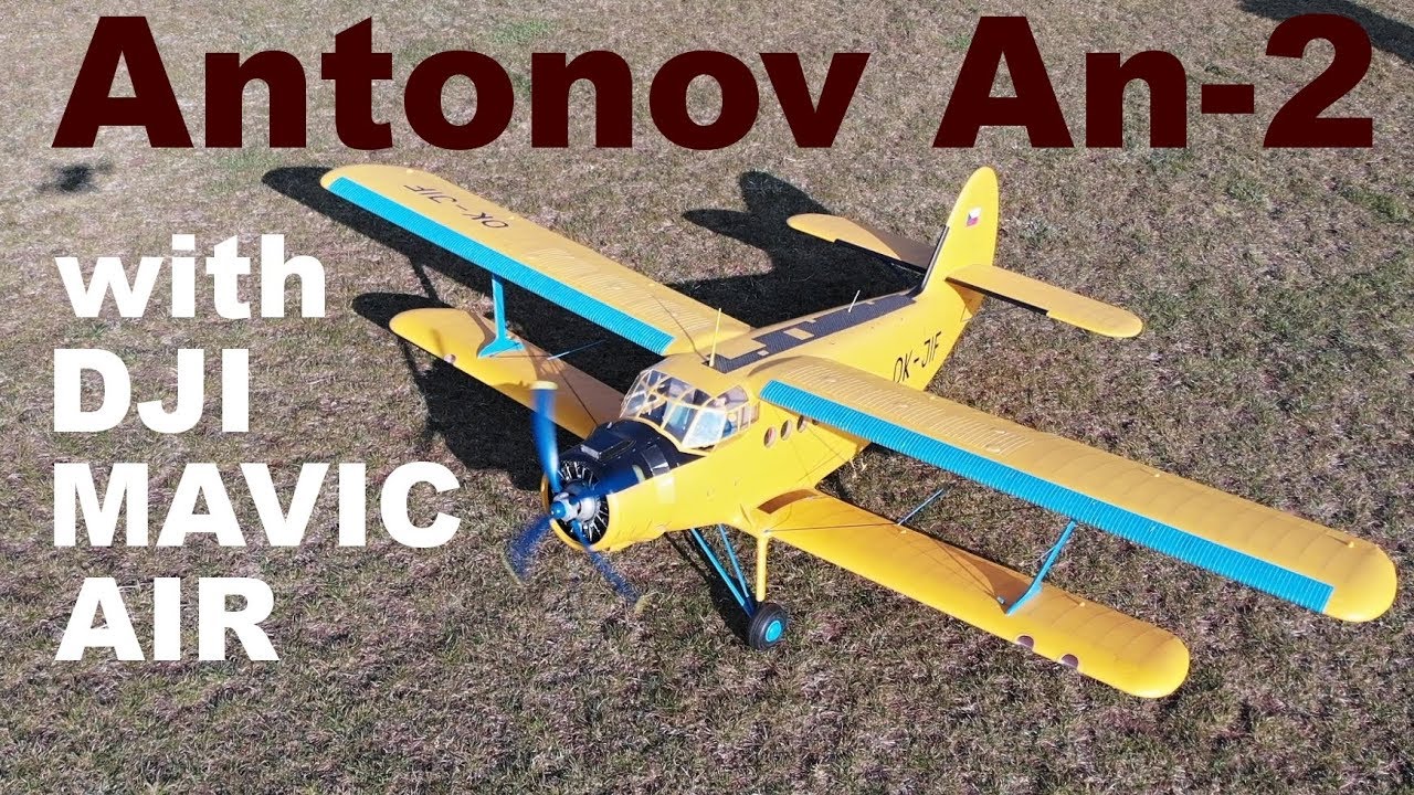 Antonov An-2, scale RC biplane, DJI Mavic Air aerial footage, 2019 ...