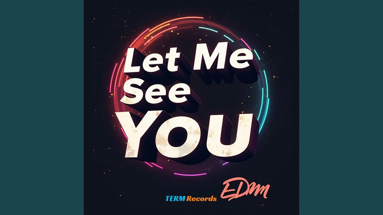 Let Me See You - YouTube