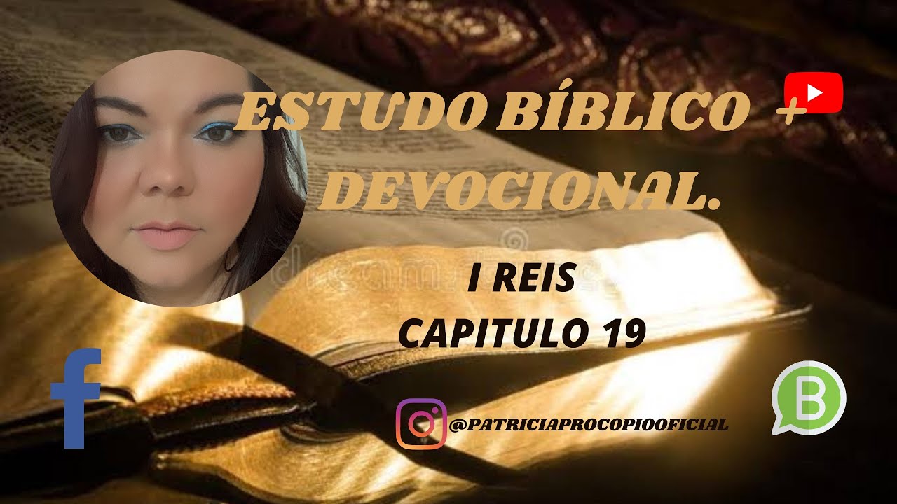 Estudo Bíblico + Devocional: Jesabel procura matar Elias… - YouTube