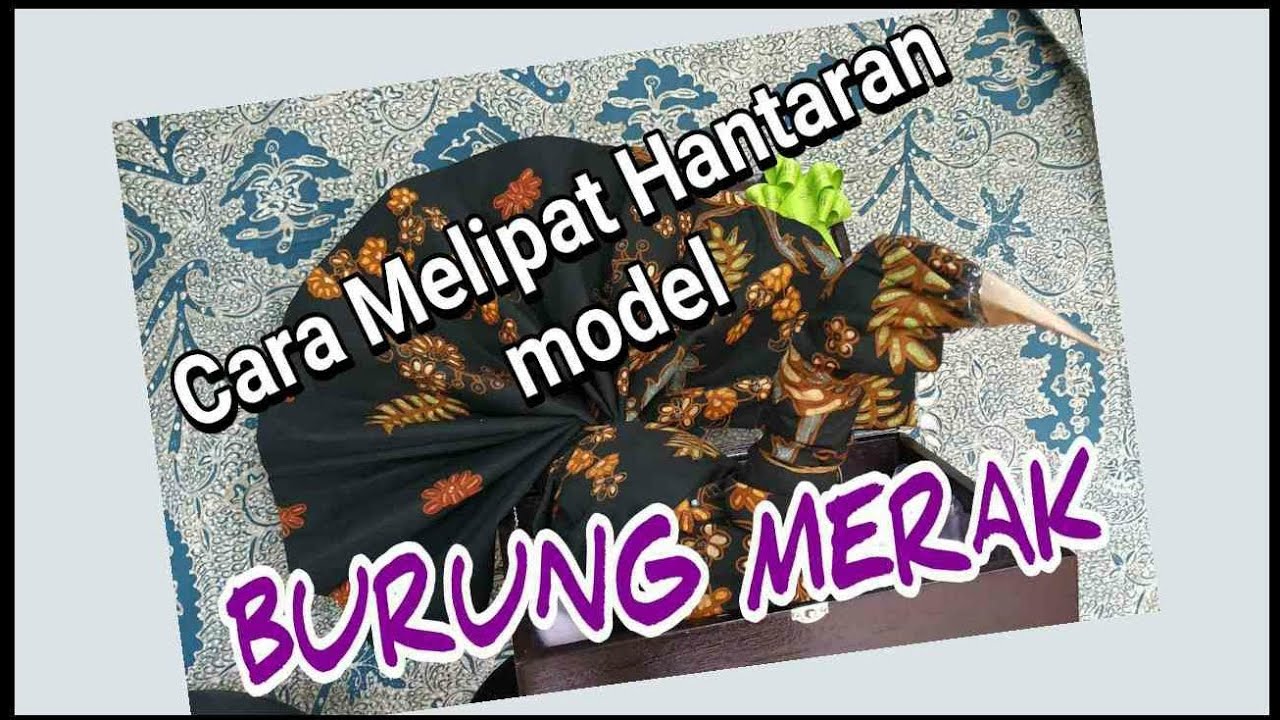 cara melipat hantaran model MERAK - YouTube