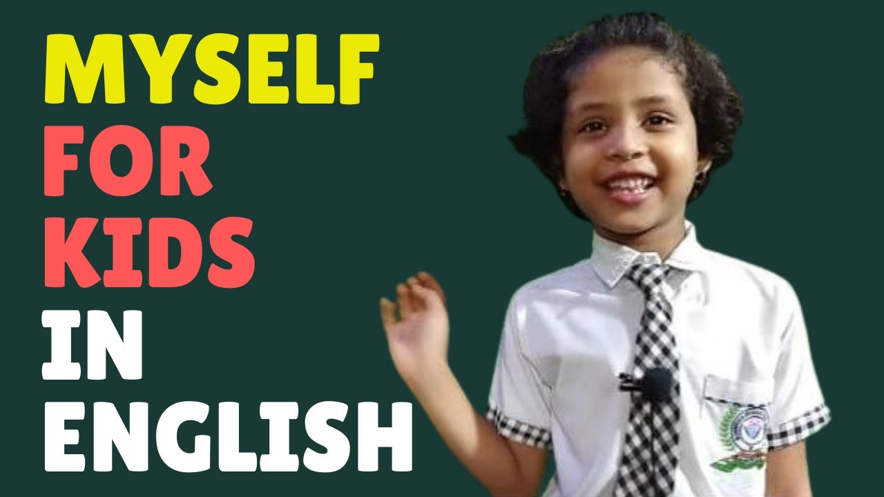 About Myself For Kids And Self Introduction For Kids Essay On Myself about-myself-for-kids-and-self-introduction-for-kids-essay-on-myself