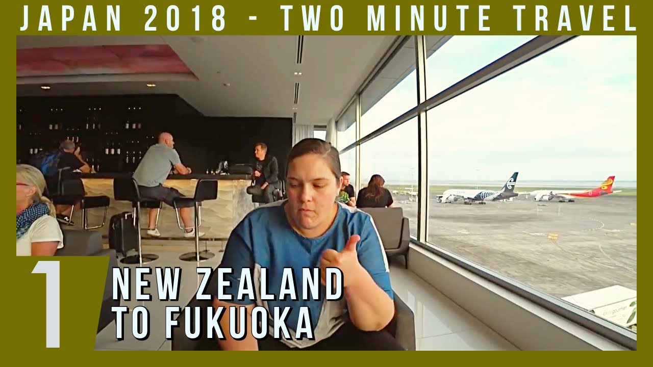 New Zealand to Fukuoka Japan - Two Minute Travel - YouTube
