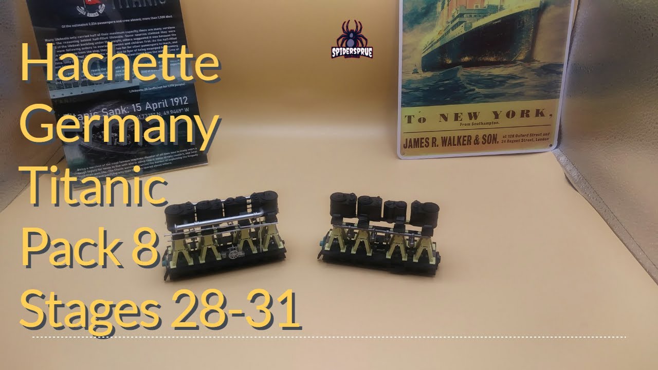 HACHETTE Germany build the TITANIC Pack 8 Stages 28-31 - YouTube