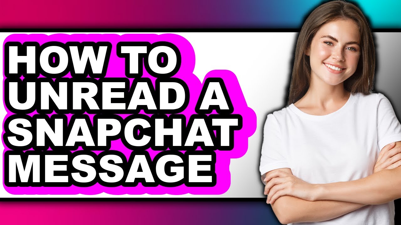 How to Unread a Snapchat Message (updated) - YouTube