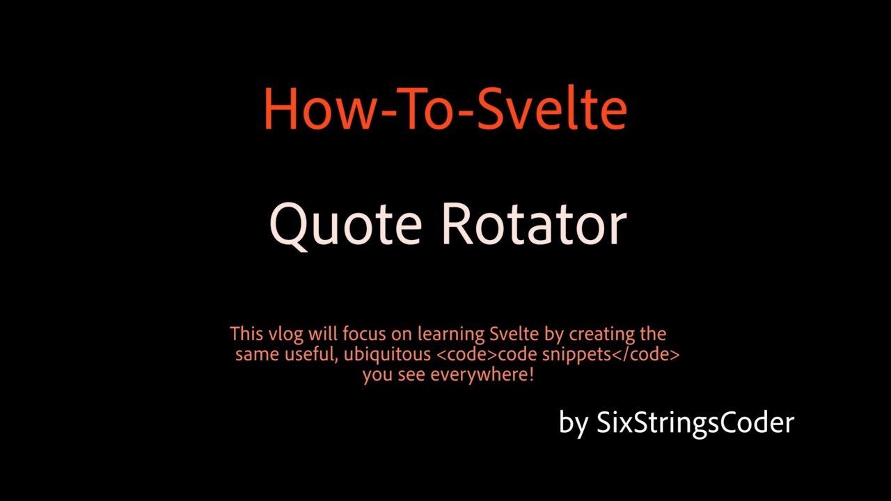 Quote Rotator (How-To-Svelte) - YouTube