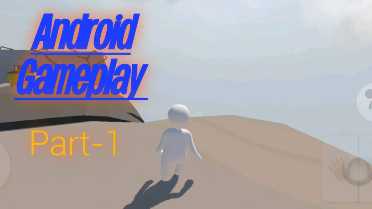 Human Fall Flat | Android Gameplay | Part-1 - YouTube