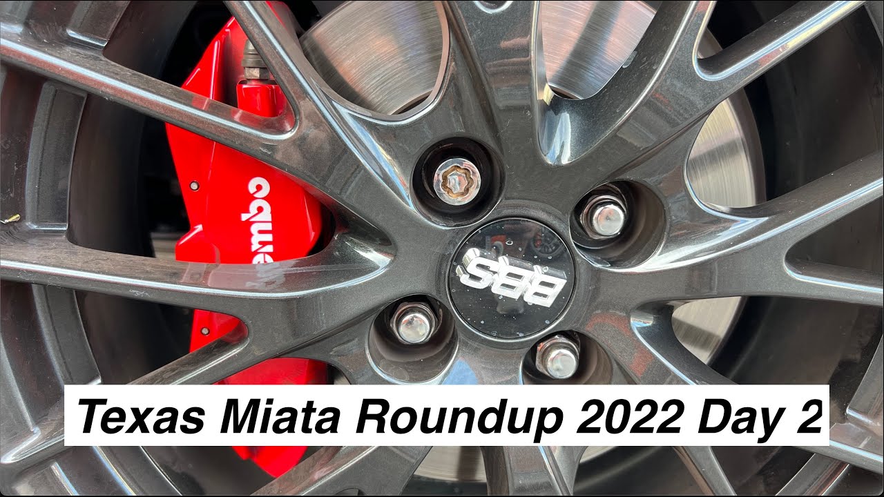 Texas Miata Round Up 2022 Day 2 of 2 - YouTube