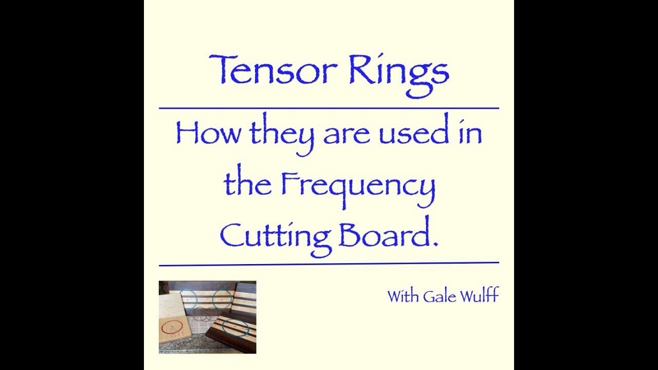 Tensor Rings in the Frequency Cutting Board - YouTube