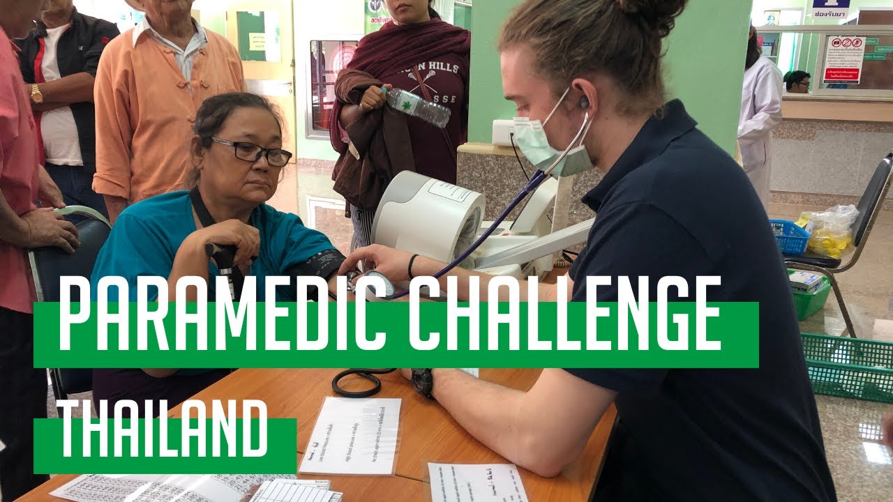 Thailand Paramedic Challenge | Challenges Abroad Volunteering - YouTube