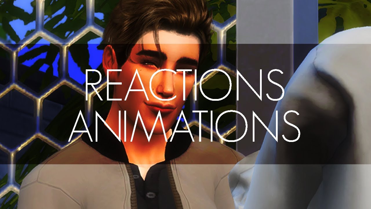 REACTIONS ANIMATION PACK (UPDATE 1.1) | Sims 4 Animation (Download ...
