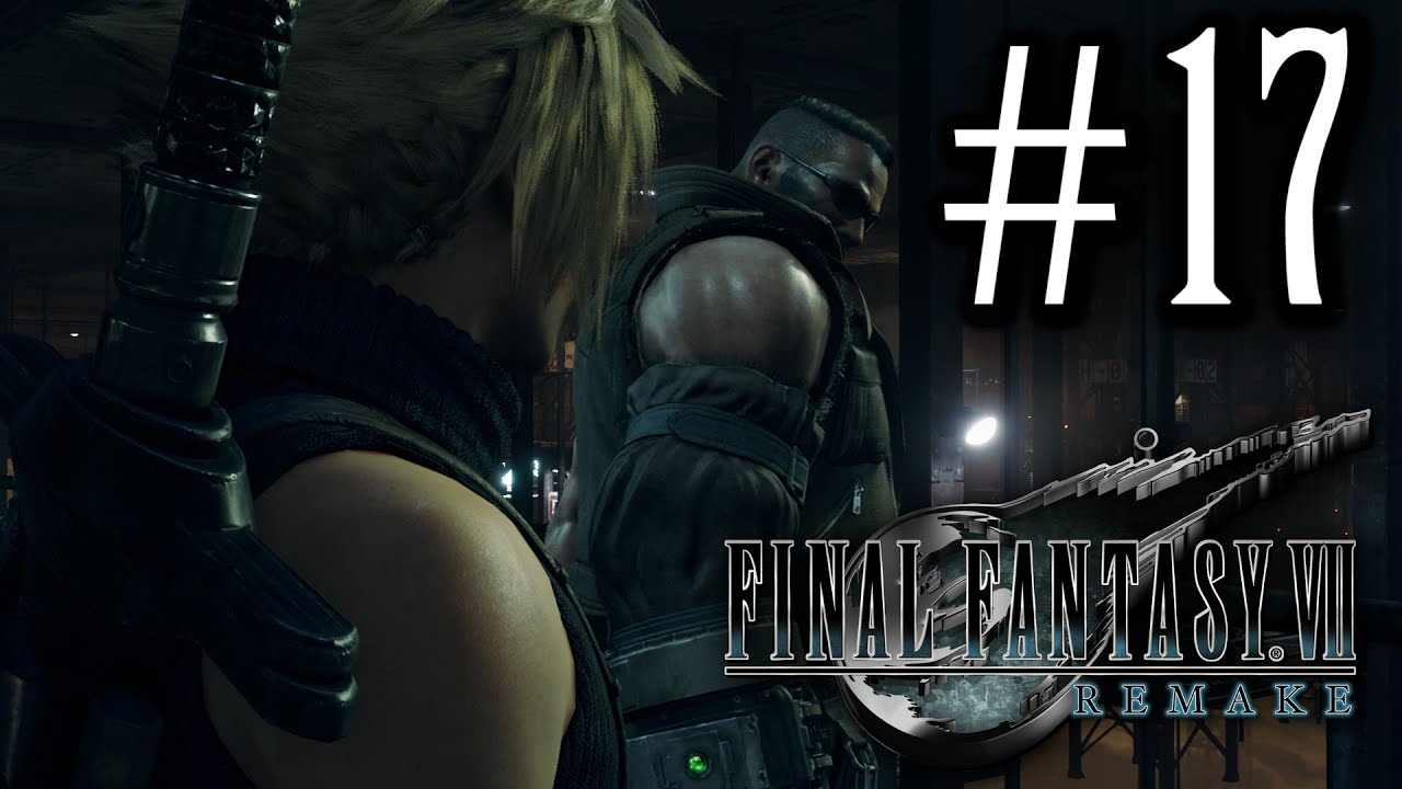 Let's Play Final Fantasy VII REMAKE #17 - On To Sector 5 - YouTube