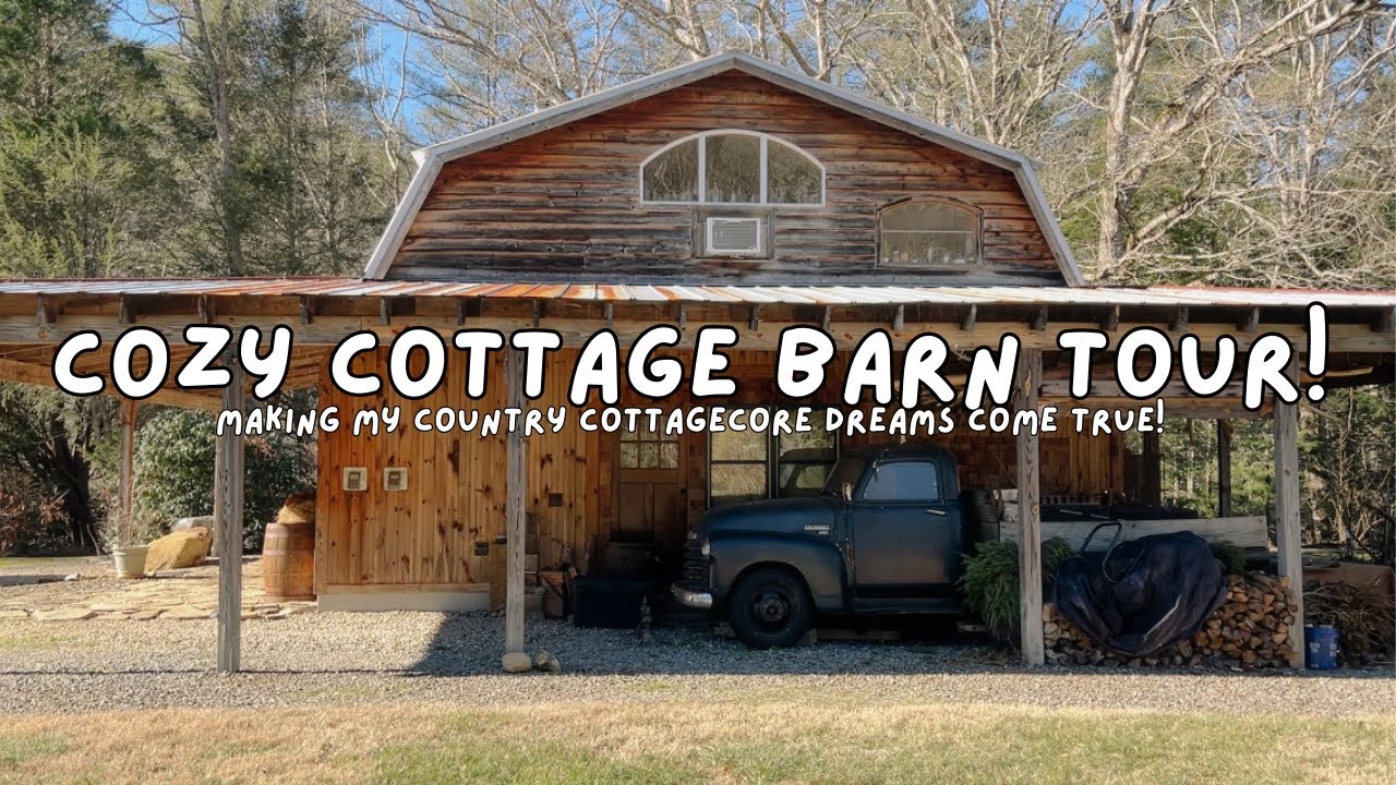 🧺 Cozy Cottage Barn Tour 🕊️Making my slow living, countryside ...