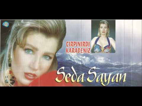 Seda Sayan- Çırpınırdı Karadeniz