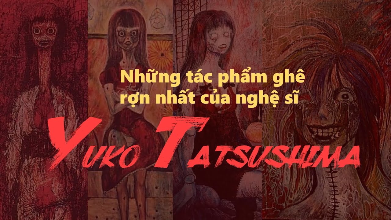 Art 12: Rợn da thịt trong những tác phẩm của nghệ sĩ Yuko Tatsushima ...