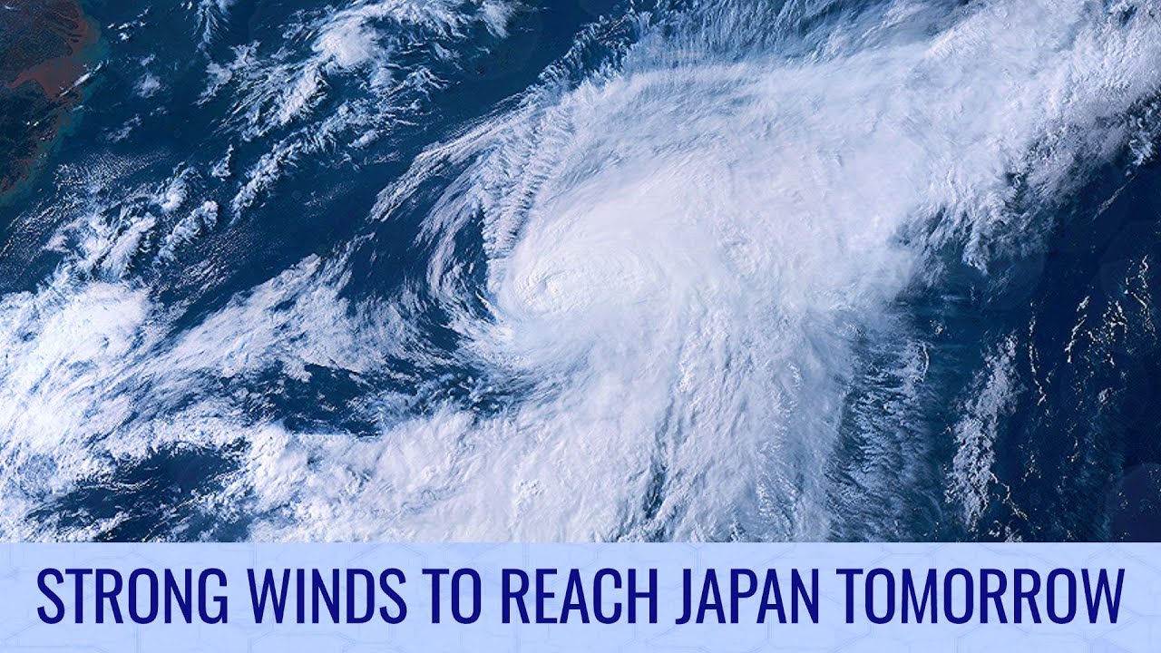 Strong winds to reach Japan tomorrow - Typhoon Ewiniar Update - YouTube
