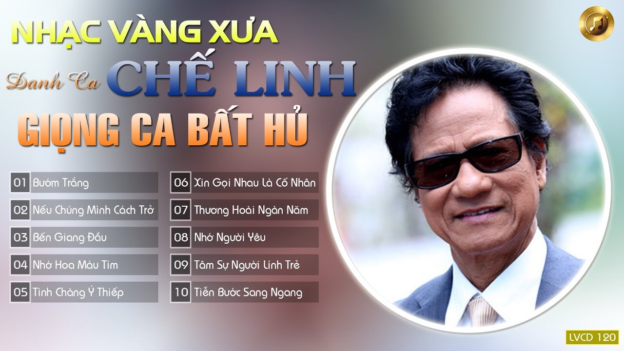 GIỌNG CA ĐẦY CẢM XÚC CHẾ LINH | NHẠC VÀNG XƯA BOLERO CHẾ LINH 2018 ...