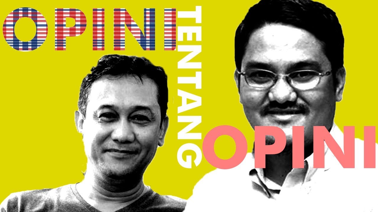 Opini Tentang Opini - YouTube