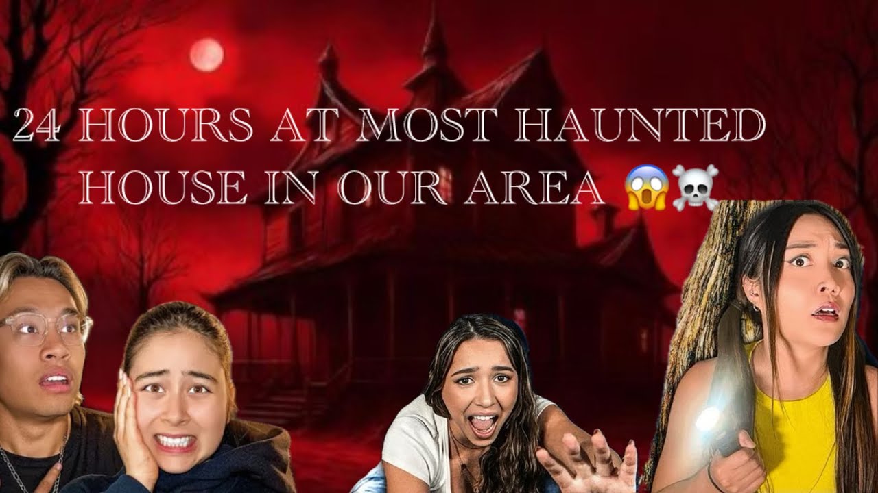 24 HOURS AT MOST HAUNTED HOUSE IN OUR AREA 😱☠️ - YouTube