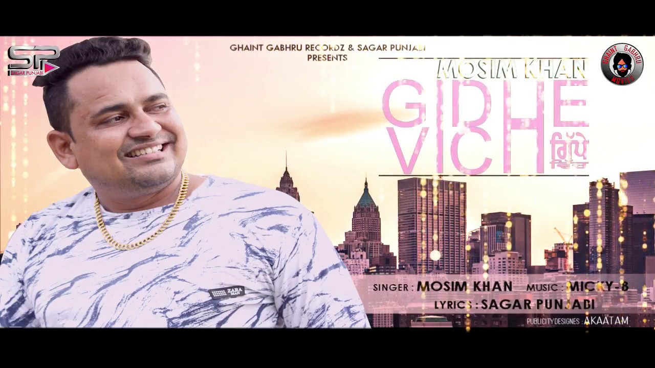 GIDHE VICH II MOSIM KHAN II SAGAR PUNJABI (OFFICIAL TRACK) - YouTube