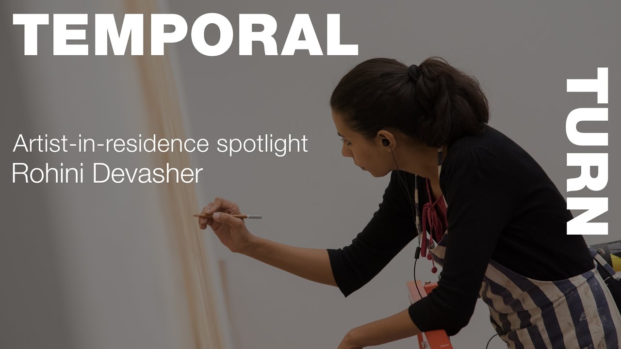 Temporal Turn | Artist-in-residence spotlight: Rohini Devasher - YouTube