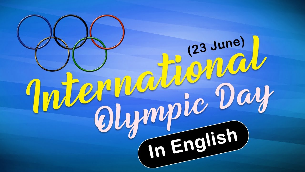 International Olympic Day (23 June) || 10 lines on International ...