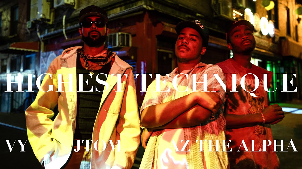 Highest Technique - Vy ft Az The Alpha & JTom | Official Music Video ...