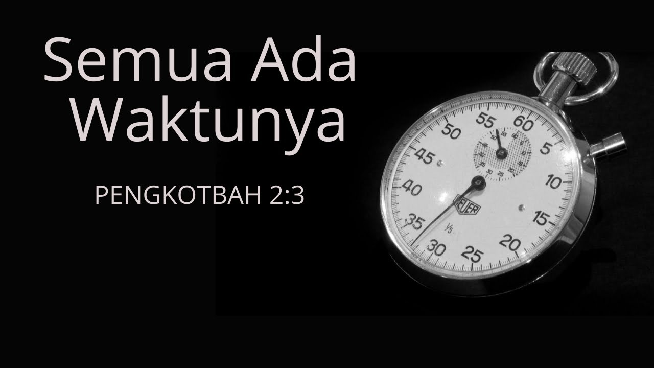 Semua Ada Waktunya - YouTube