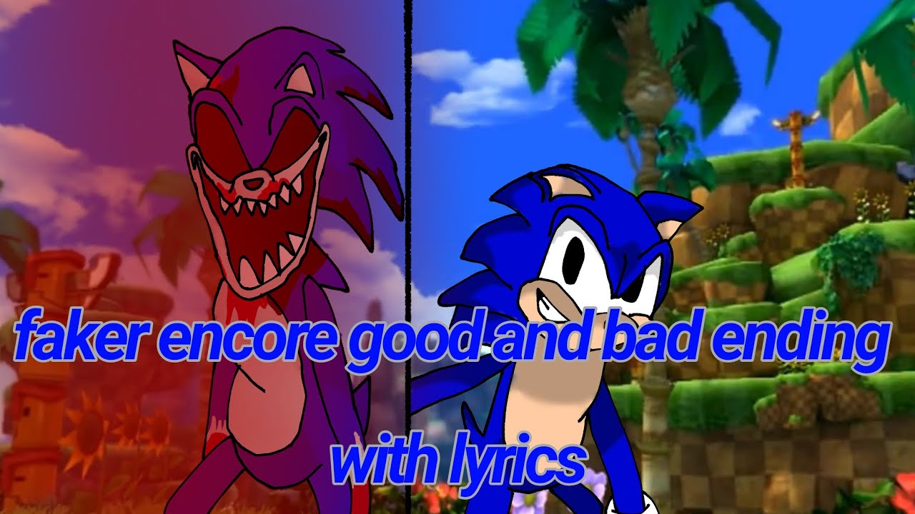 faker encore good and bad endings wth lyrics - YouTube