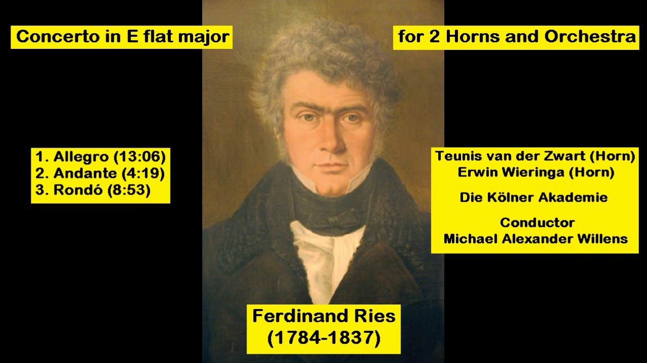 Ferdinand Ries (1784-1837) - Concerto for 2 Horns and Orchestra in E ...