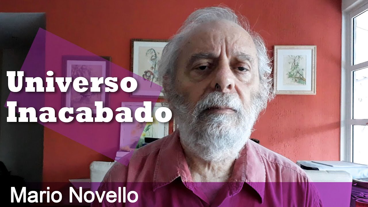 Mario Novello - Universo Inacabado - YouTube