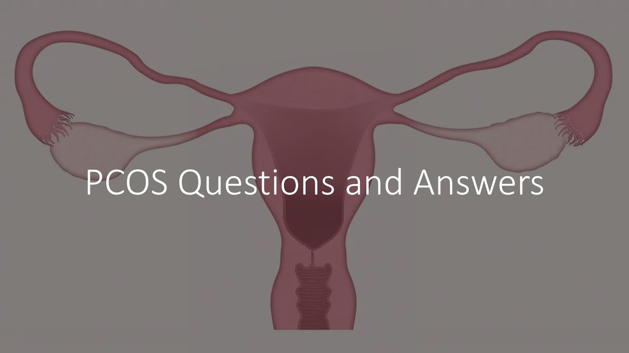 PCOS Questions and Answers - YouTube