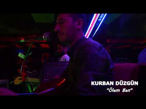 KURBAN DÜZGÜN - Ölem Ben